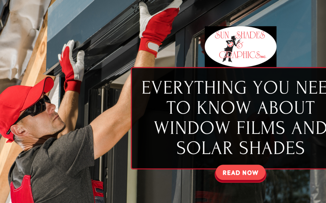 Blog - Sun Shades and Graphics Window Tinting